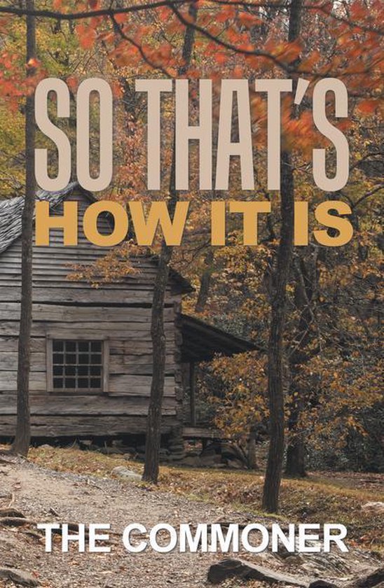 So That’S How It Is (ebook), The Commoner | 9781984521248 | Boeken | bol