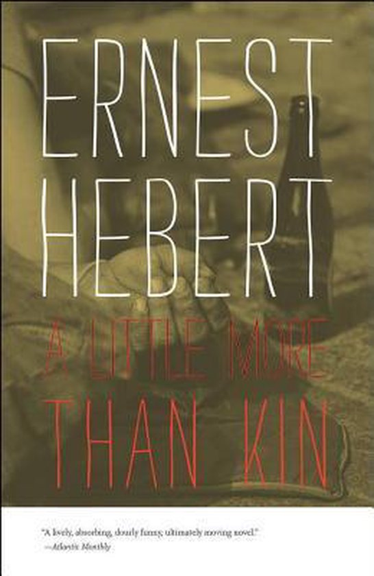 Little More Than Kin | 9781611686234 | Ernest Hebert | Boeken | bol
