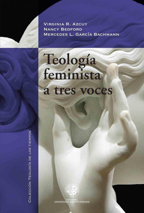 Teología feminista a tres voces (ebook), Virginia R. Azcuy ...