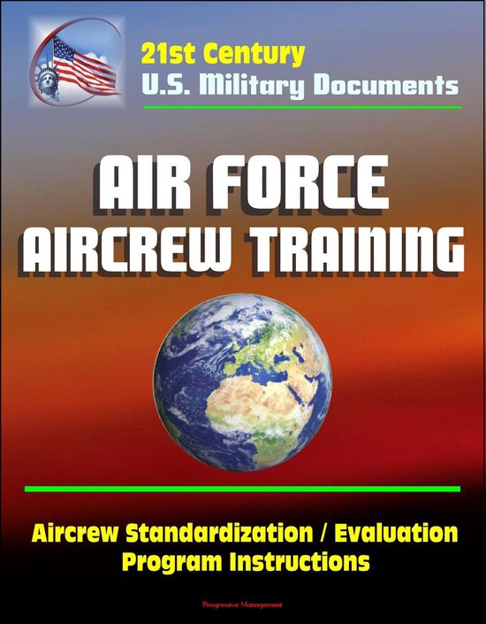 21st Century U.S. Military Documents: Air Force Aircrew Training, Aircrew... | bol.com