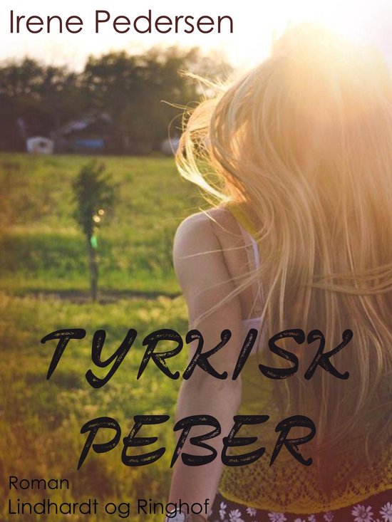 Tyrkisk Peber (ebook), Irene Pedersen | 9788711482919 | Boeken | bol