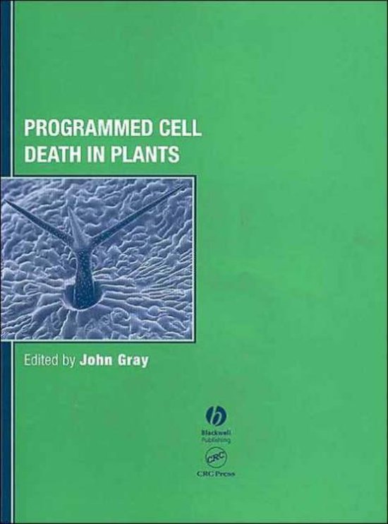 Programmed Cell Death in Plants, John Gray | 9781841274201 | Boeken ...