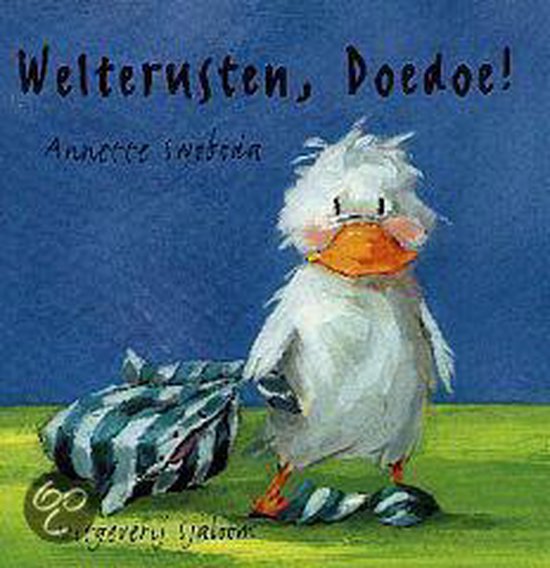 Welterusten, Doedoe!, Annette Swoboda | 9789062493906 | Boeken | bol.com