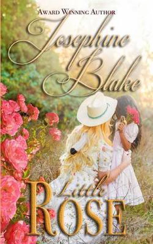Little Rose, Josephine Blake | 9781539964100 | Boeken | bol.com