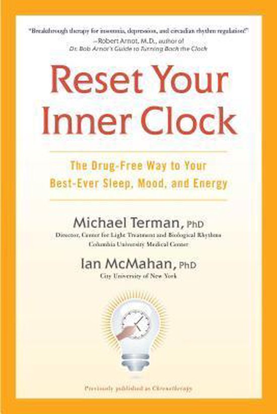 Reset Your Inner Clock, Michael Terman | 9781583335345 | Boeken | bol.com