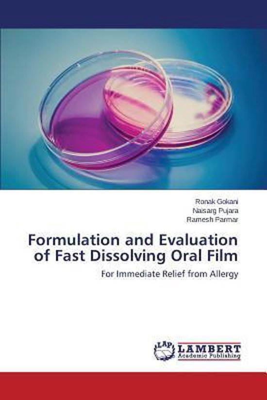Formulation and Evaluation of Fast Dissolving Oral Film | 9783659537011 ...