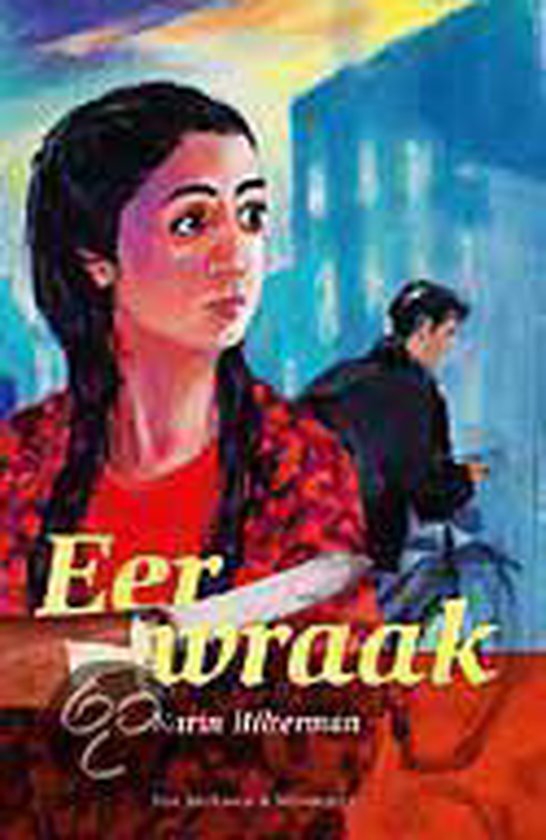 Eerwraak, Karin Hilterman | 9789026993954 | Boeken | bol