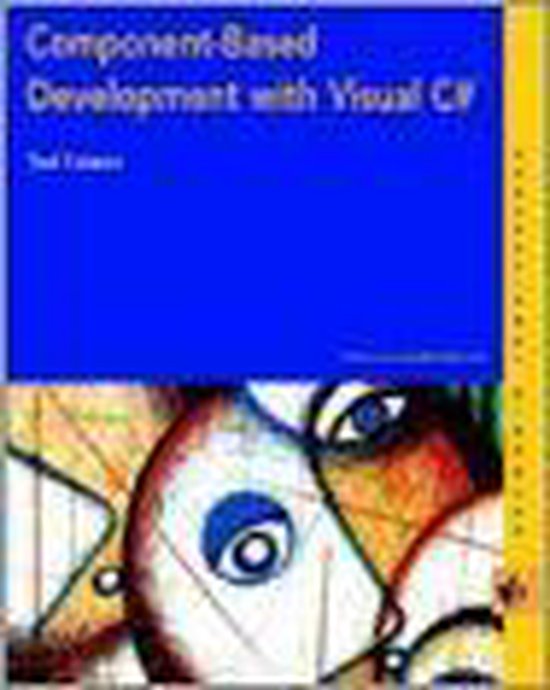 Component-Based Development With Visual C#, Ted Faison | 9780764549144 ... Component-Based Development With Visual C#, Ted Faison | 9780764549144 ...