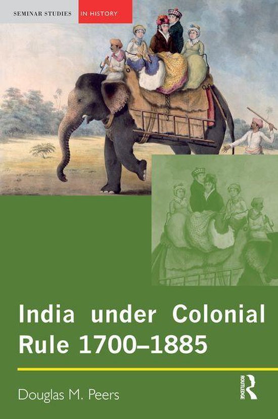 India Under Colonial Rule (ebook), Peers | 9781317882855 | Boeken | bol