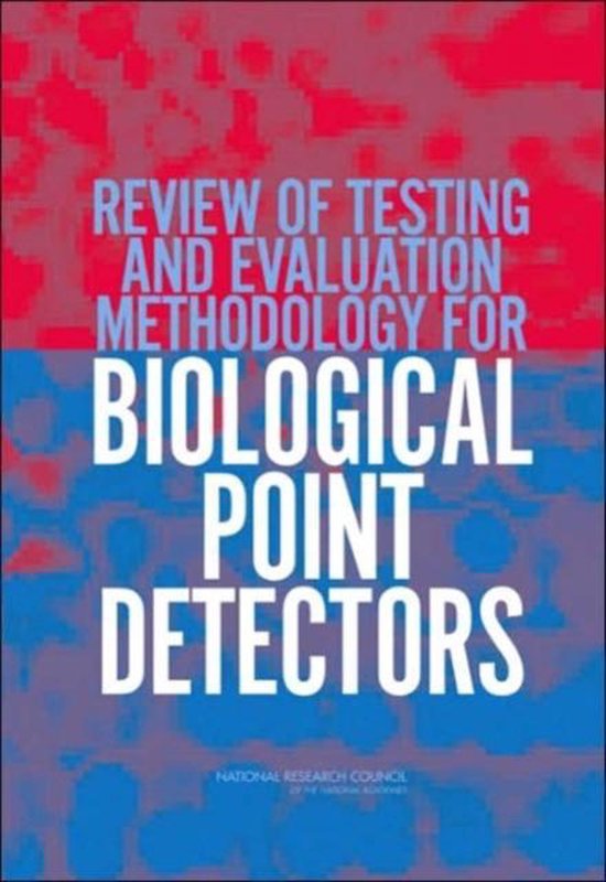 Review of Testing and Evaluation Methodology for Biological Point ...