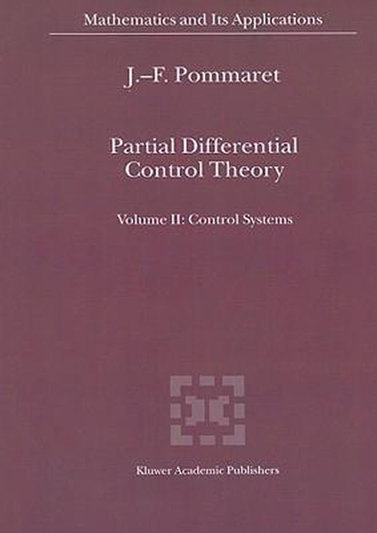 Partial Differential Control Theory, Volume II | 9780792370376 | J.F ...