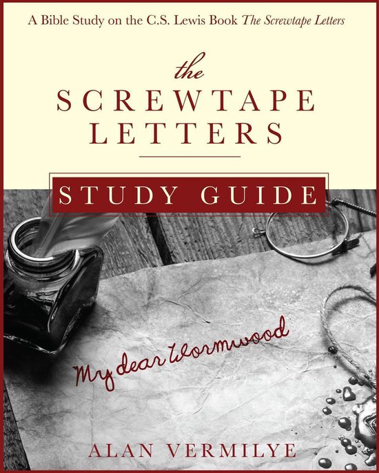 CS Lewis Study Series - The Screwtape Letters Study Guide (ebook), Alan ...