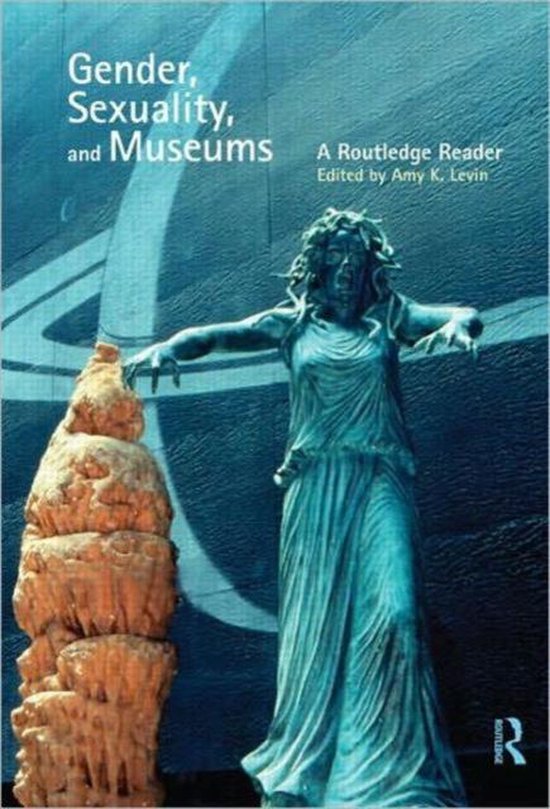 Gender Sexuality And Museums 9780415554923 Boeken