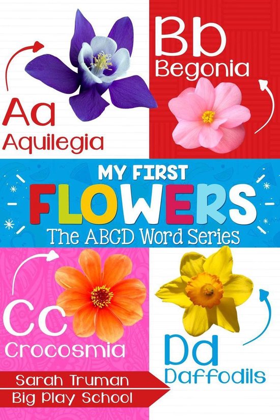ABCD Word Series 2 - My First Flowers - The ABCD Word Series (ebook ...