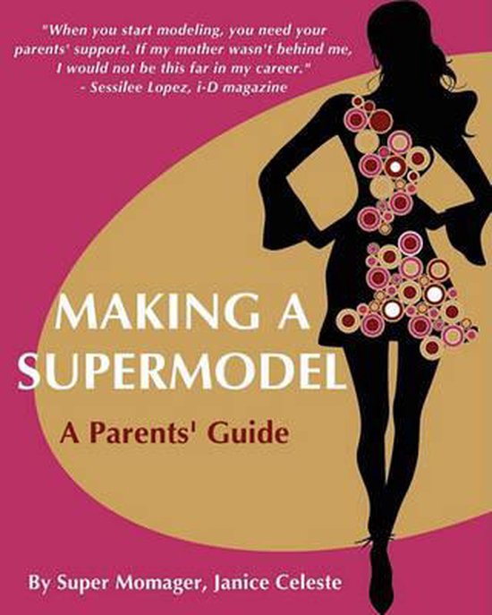 Making A Supermodel | 9781461033790 | Janice Celeste | Boeken | bol