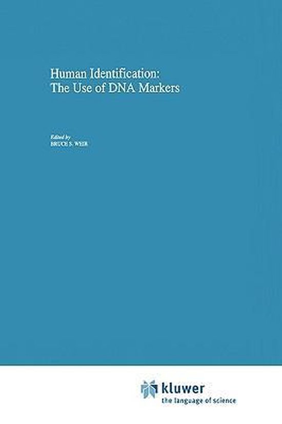 Human Identification: The Use of DNA Markers | 9780792335207 | Weir ...