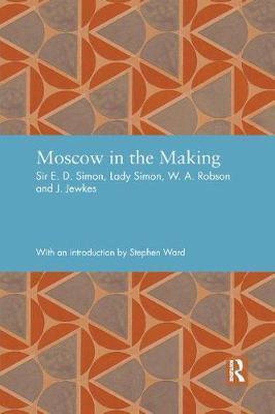 Studies in International Planning History- Moscow in the Making, Shena ...