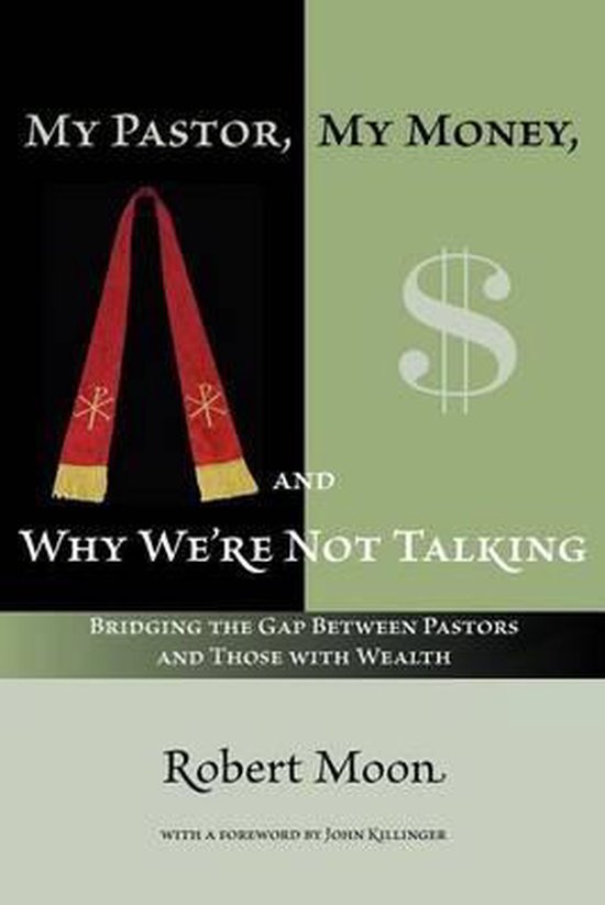 My Pastor, My Money, and Why We're Not Talking, Robert Moon ...