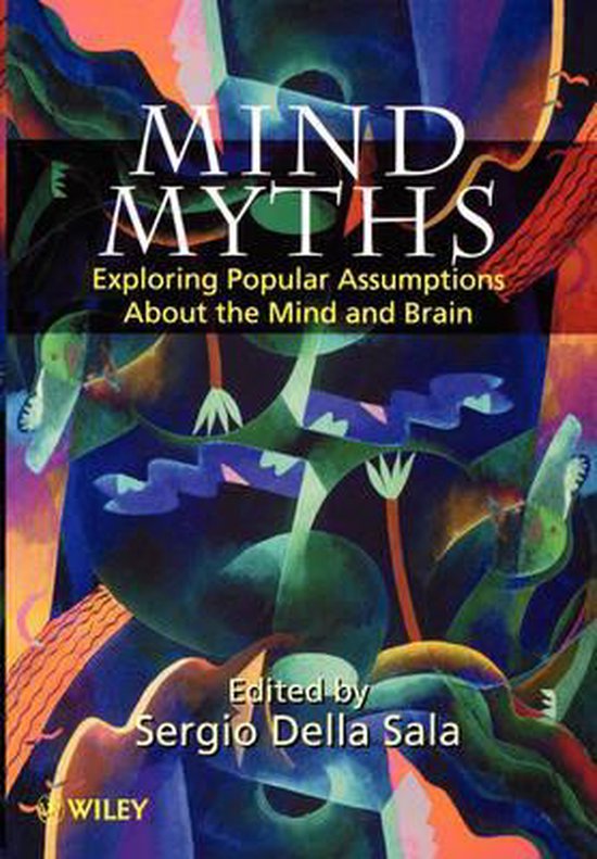 Mind Myths | 9780471983033 | Sala Della Sala | Boeken | bol