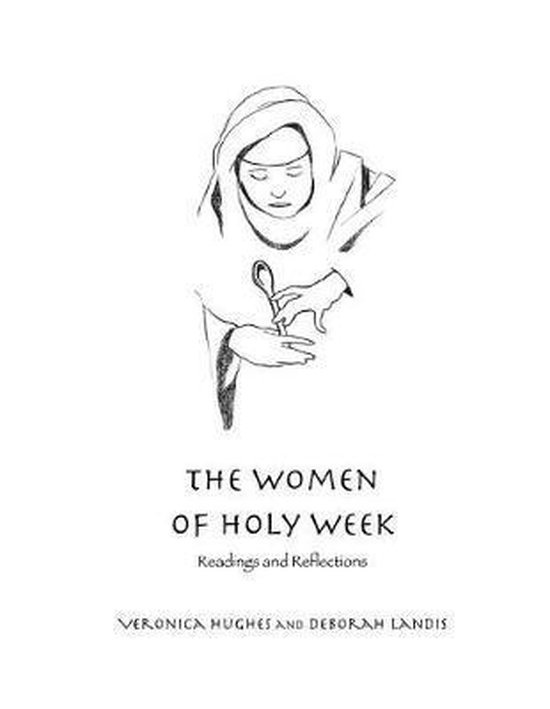 The Women of Holy Week, Deborah Landis | 9781523478576 | Boeken | bol.com