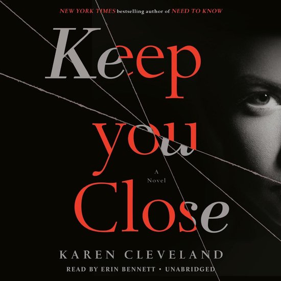 Keep You Close, Karen Cleveland | 9780525530633 | Boeken | bol.com