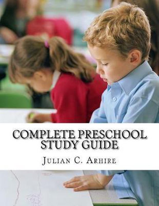 Complete Preschool Study Guide | 9781540727350 | Julian C Arhire ...