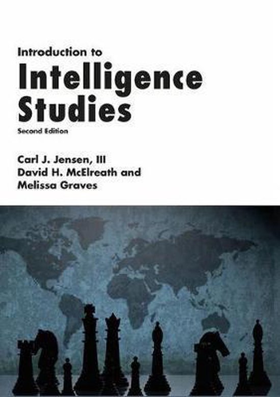 Introduction to Intelligence Studies | 9781498738347 | Carl J. Jensen ...