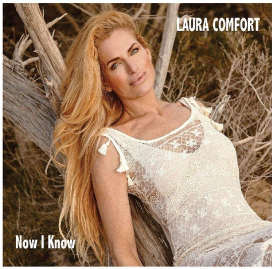 Now I Know, Laura Comfort | CD (album) | Muziek | bol.com