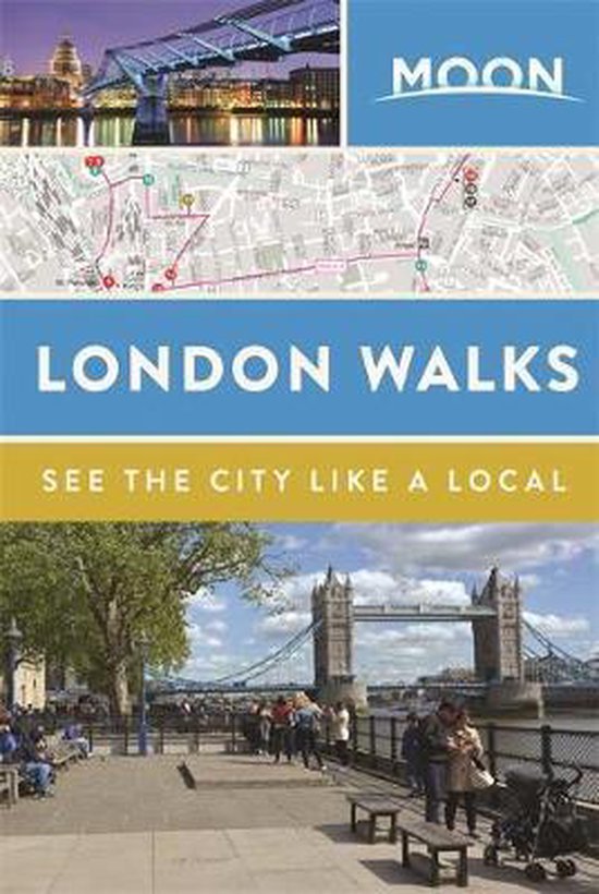 Moon London Walks (Second Edition), Moon Travel Guides | 9781640497788 ...