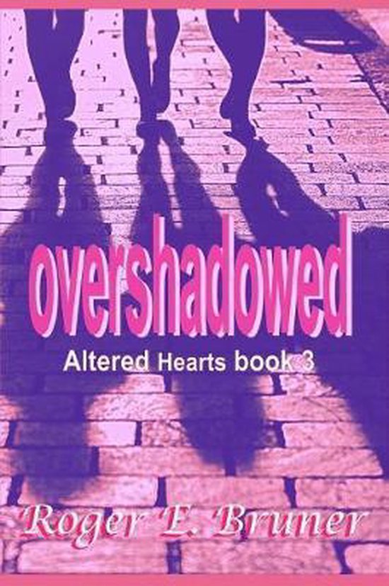 Overshadowed, Roger E Bruner | 9781720154587 | Boeken | bol.com