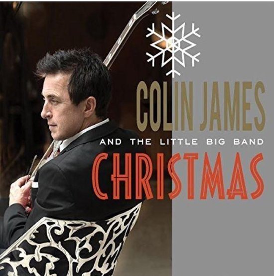 Colin James & The Little Big Band Christmas, Colin James | CD (album ...