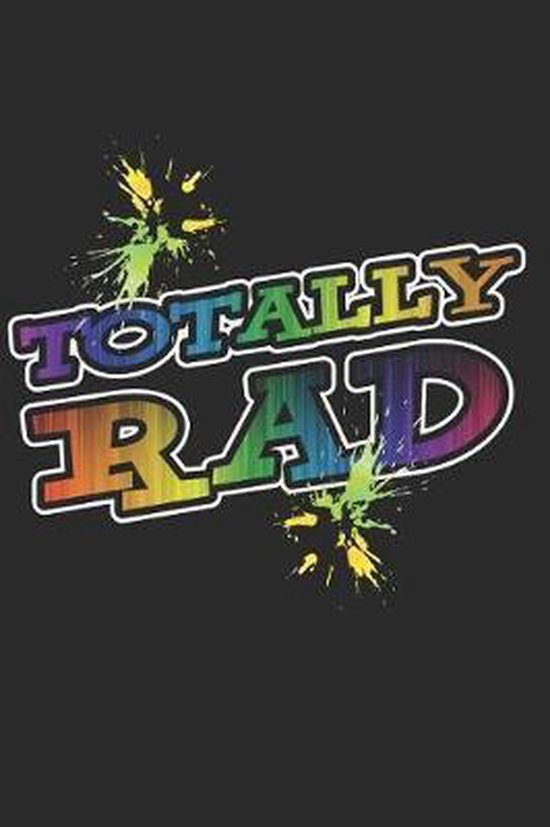 Totally Rad, Universe Publications | 9781095157268 | Boeken | bol.com