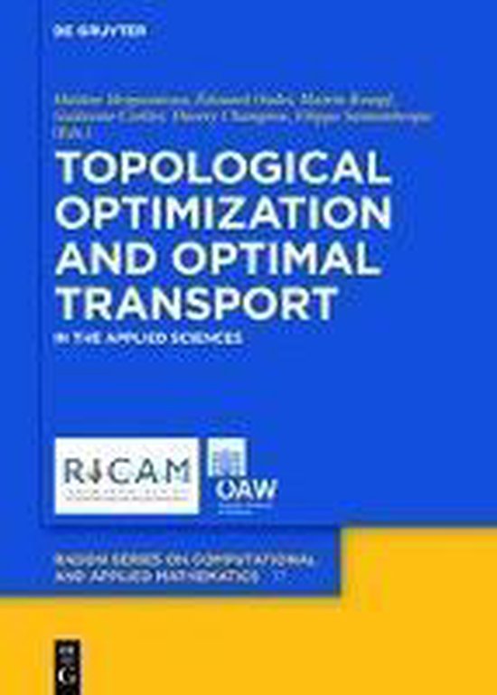 Topological Optimization and Optimal Transport | 9783110439267 | Boeken | bol.com