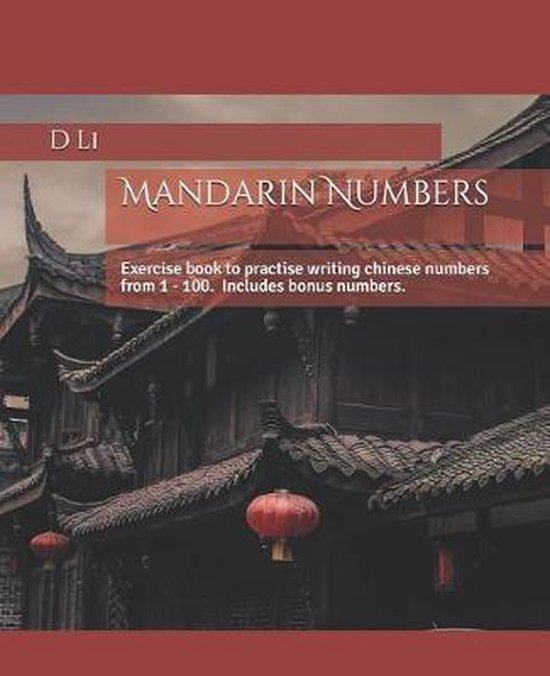 Mandarin Numbers | 9781077170810 | D Li | Boeken | bol.com