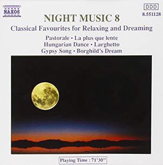 Night Music 8: Classical Favourites for Relaxing and Dreaming, various ...