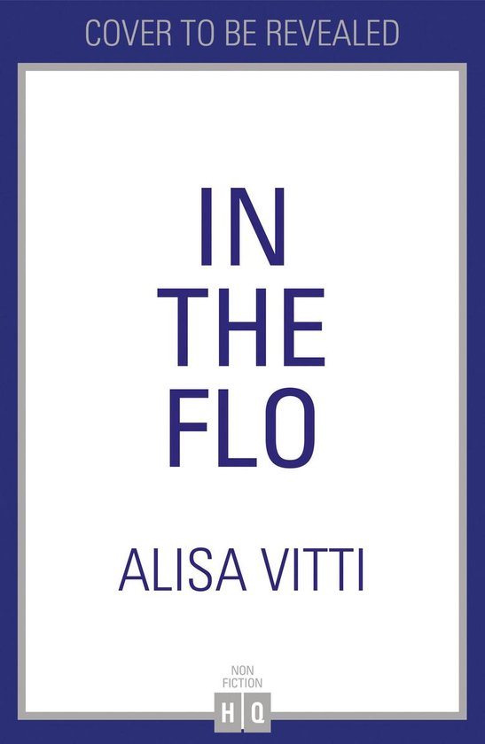 In the FLO: A 28-day plan working with your monthly cycle to do more ...