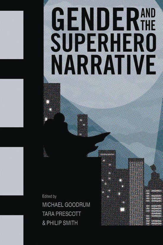 Gender and the Superhero Narrative | 9781496821102 | Boeken | bol.com