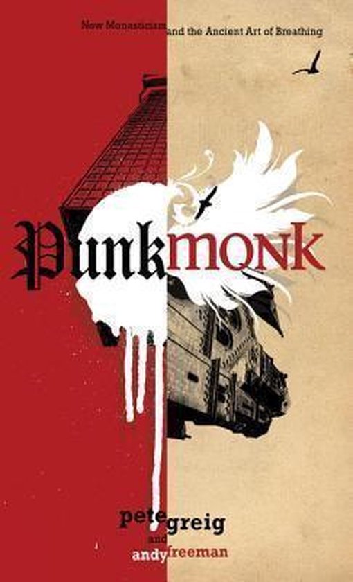 Punk Monk (ebook), Pete Greig | 9780830748419 | Boeken | bol.com
