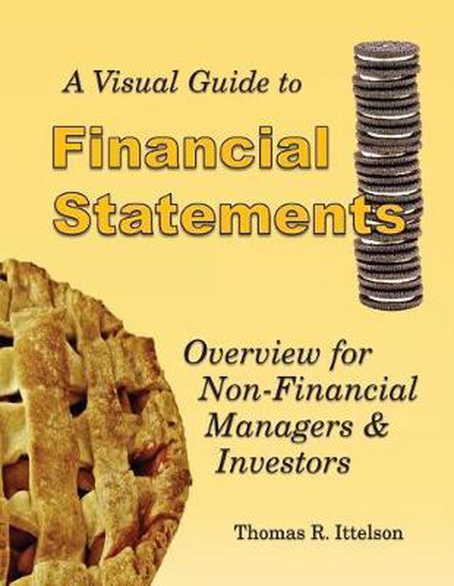 A Visual Guide to Financial Statements | 9780997108972 | Thomas R ...
