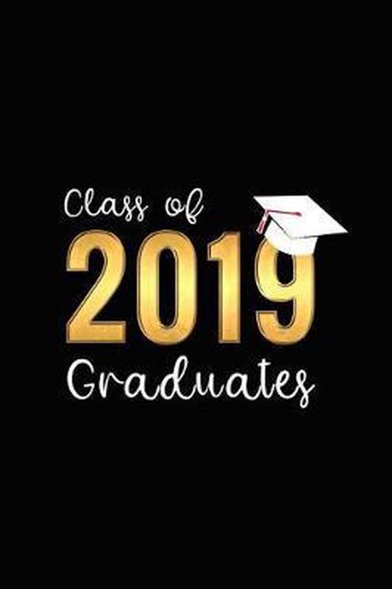 Class of 2019 Graduates, Liz Kane | 9781095859445 | Boeken | bol.com