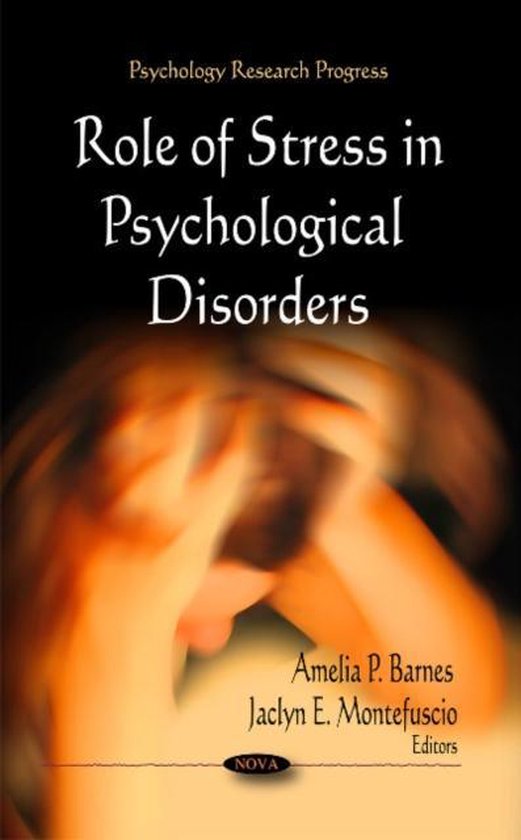 Role of Stress in Psychological Disorders | 9781612094410 | Boeken ...