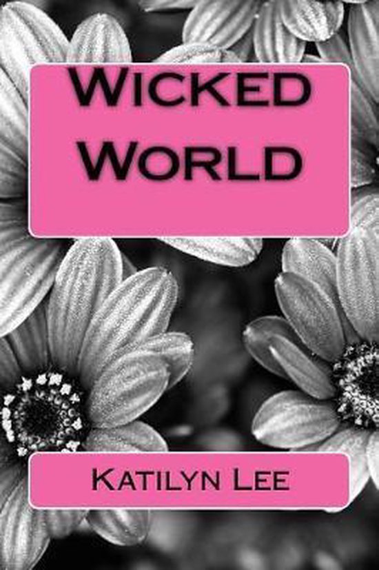 Wicked World, Katilyn M Lee | 9781514285848 | Boeken | bol