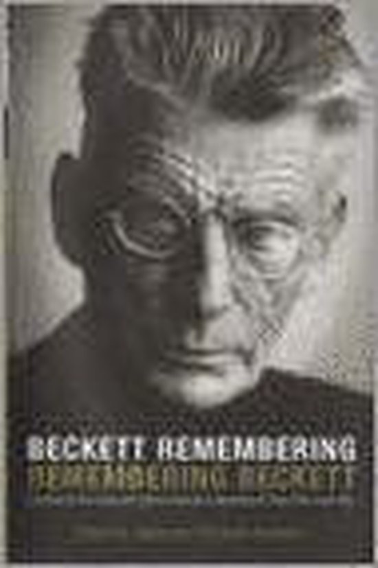 Beckett Remembering, James Knowlson | 9780747578826 | Boeken | bol.com