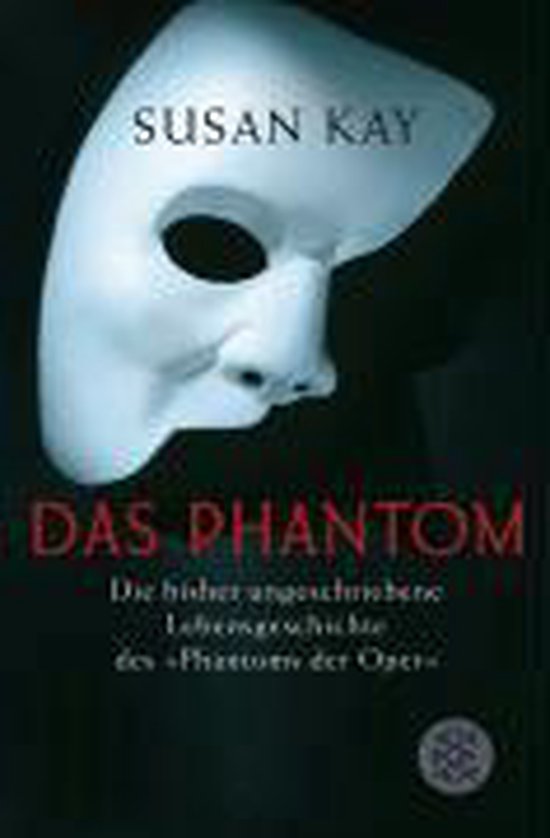 Das Phantom, Susan Kay | 9783596168927 | Boeken | bol.com
