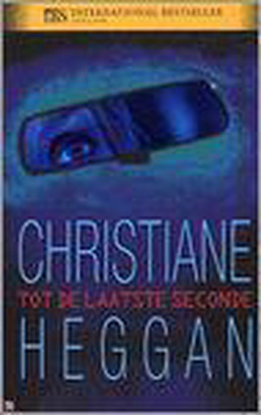 Tot de laatste seconde, Christiane Heggan | 9789034751775 | Boeken ... Tot de laatste seconde, Christiane Heggan | 9789034751775 | Boeken ...