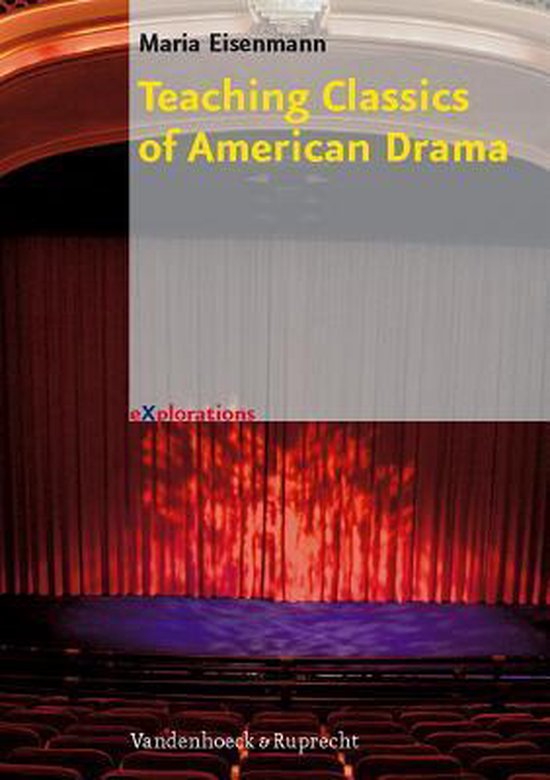Teaching Classics of American Drama | 9783525790151 | Maria Eisenmann ...