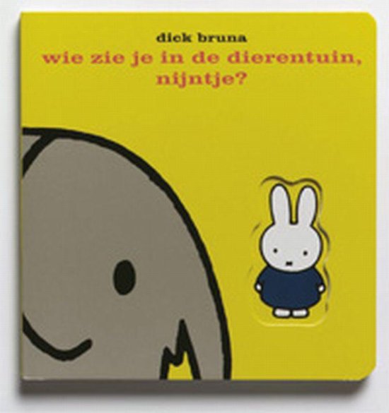 Vensterboek: Wie Zie Je In De Dierentuin Nijntje, Dick Bruna | 9789056471132 | Boeken | bol.com