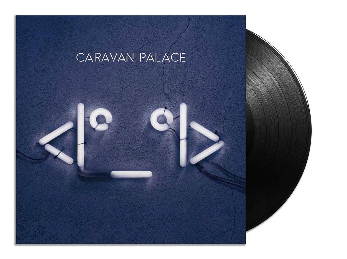 Robot Face -Hq/Reissue- (LP), Caravan Palace | LP (album) | Muziek ...