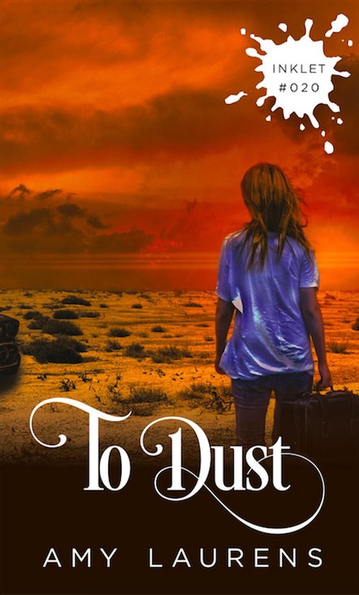 Inklet 20 - To Dust (ebook), Amy Laurens | 9781386091479 | Boeken | bol