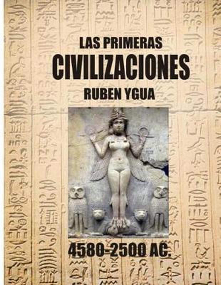 Las Primeras Civilizaciones | 9781072454137 | Ruben Ygua | Boeken | bol